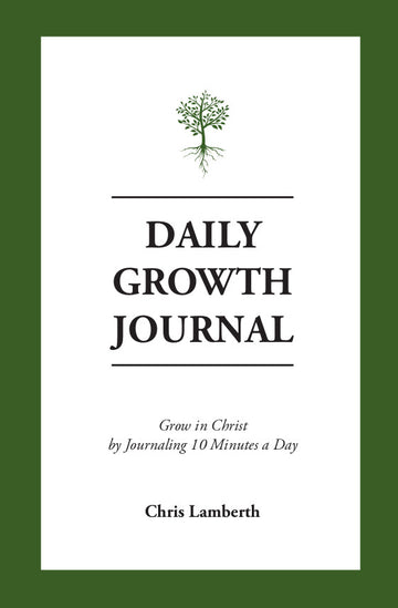 Daily Growth Journal – Daily Growth Discipleship